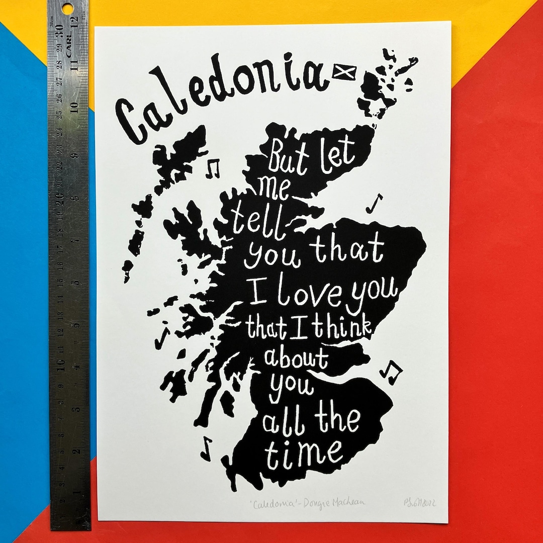 Caledonia by Dougie Maclean. A4 Screen Printed Edition in Black of the ...