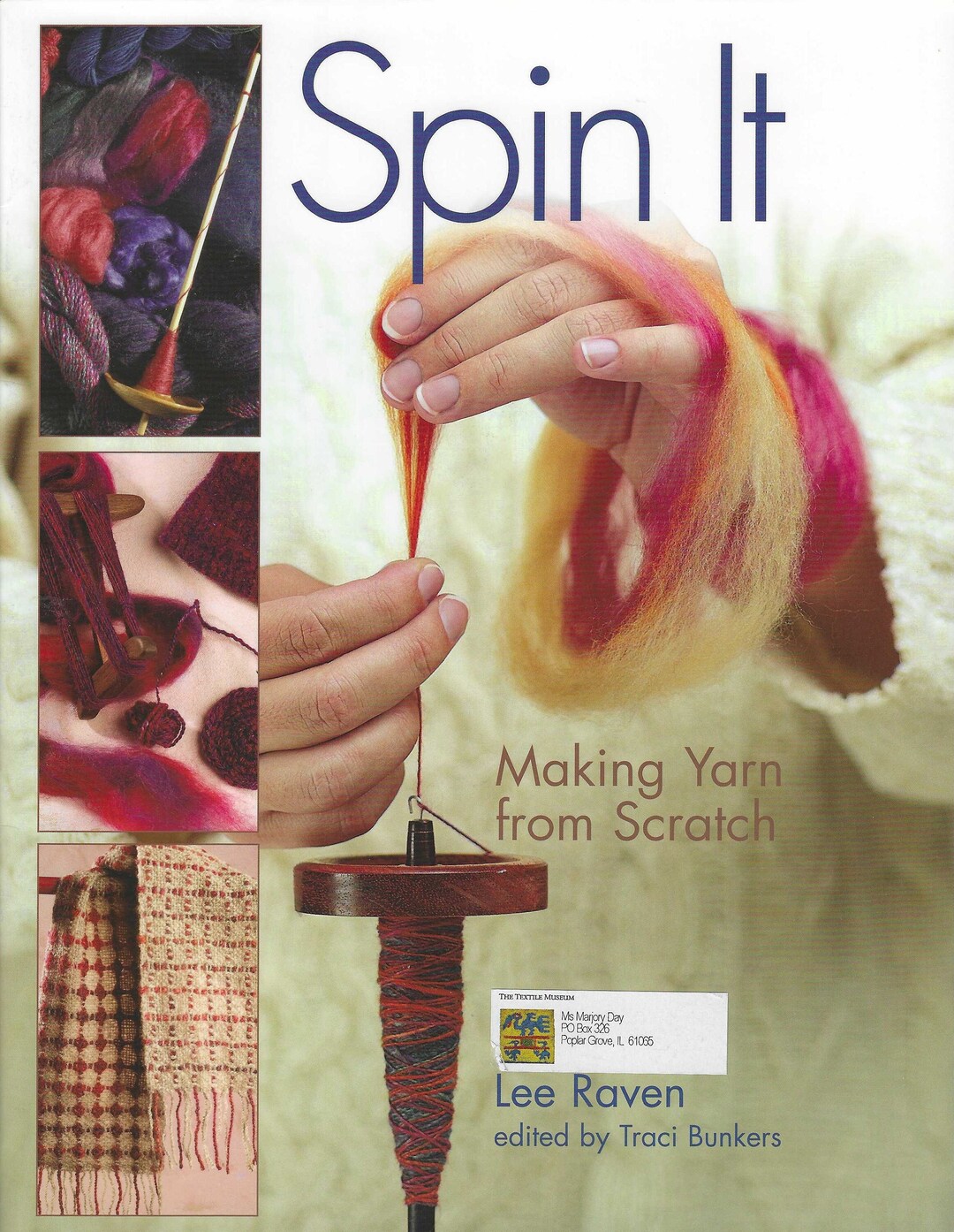SPIN IT Making Yarn From Scratch by Lee Raven Vintage 2003- 33 Page ...