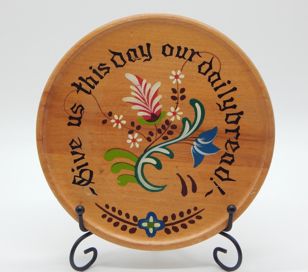 DAILY BREAD PLATE Vintage Decorative Wood Plate Hand Painted Folk Art ...