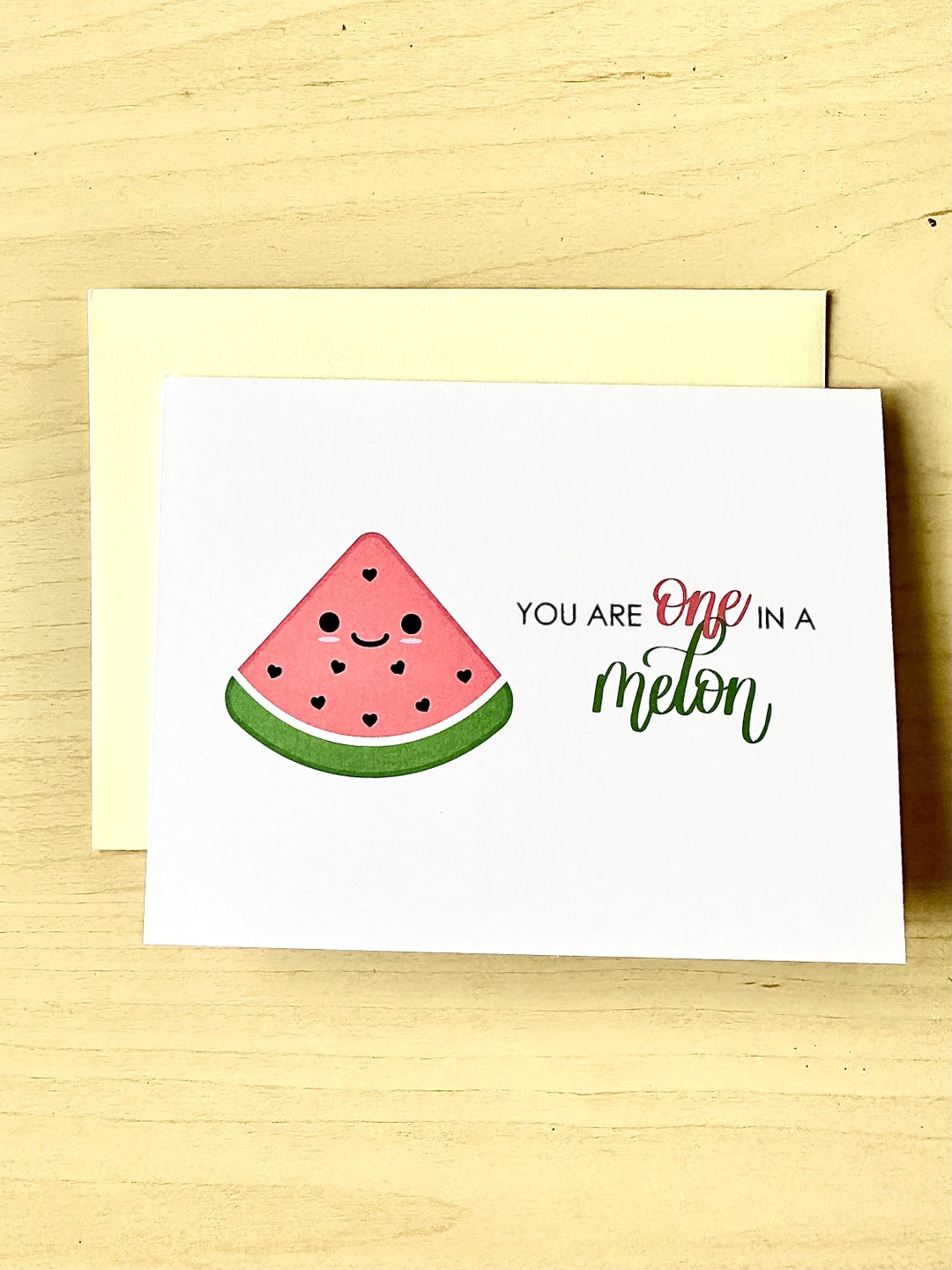 You Are One in a Melon | Watermelon Fruit Pun Greeting Card | Cute ...