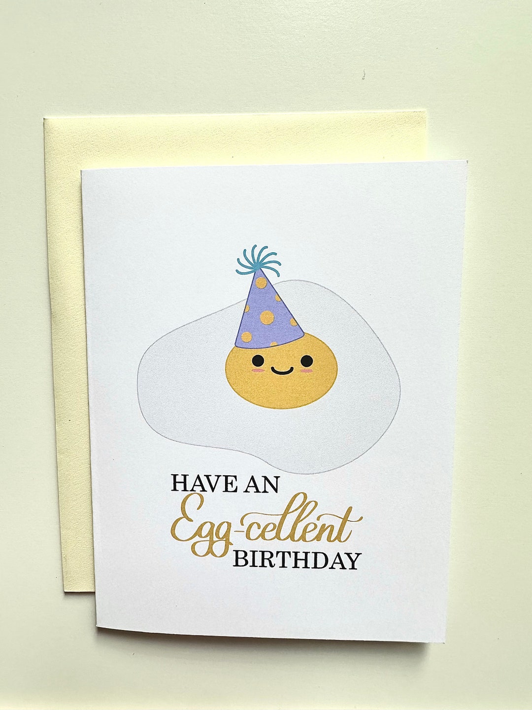 Have an Egg-cellent Birthday Pun Card | Funny Fried Egg Greeting Card ...