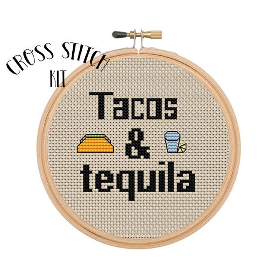 Tacos & Tequila Cross Stitch Kit. Beginner Cross Stitch. Funny Cross ...