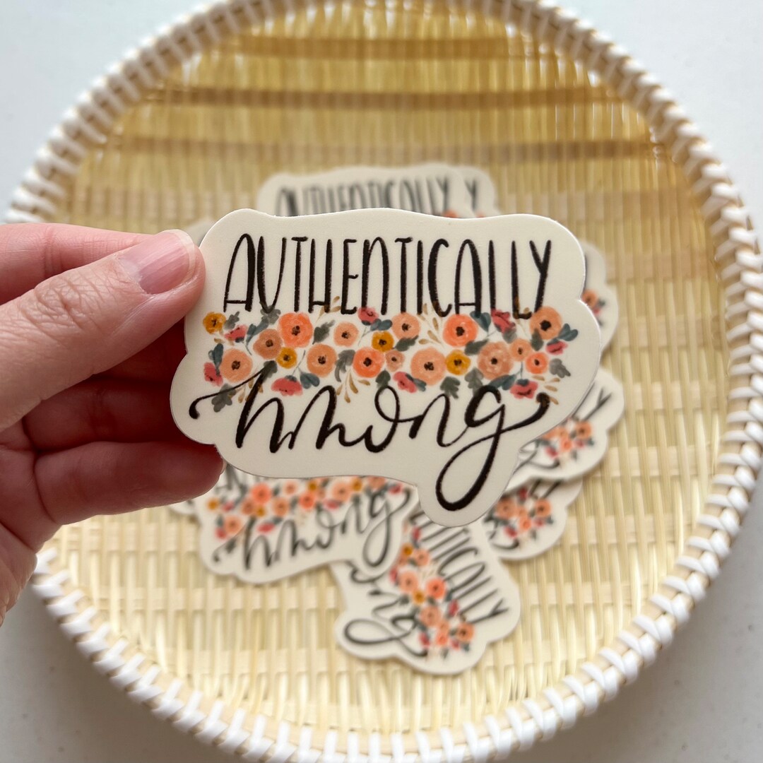 Authentically Hmoob Sticker - Etsy