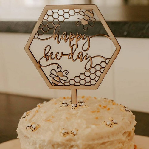 Happy Bee-day Cake Topper Bee Day Cake Topper Bee Themed | Etsy