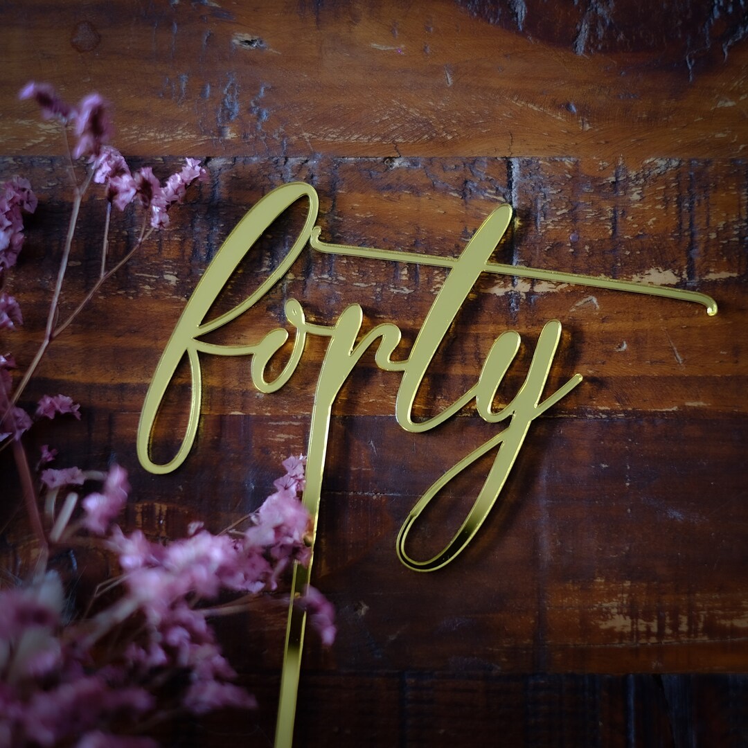 Forty Cake Topper | Birthday Cake Topper | Wood | Acrylic - Etsy Australia