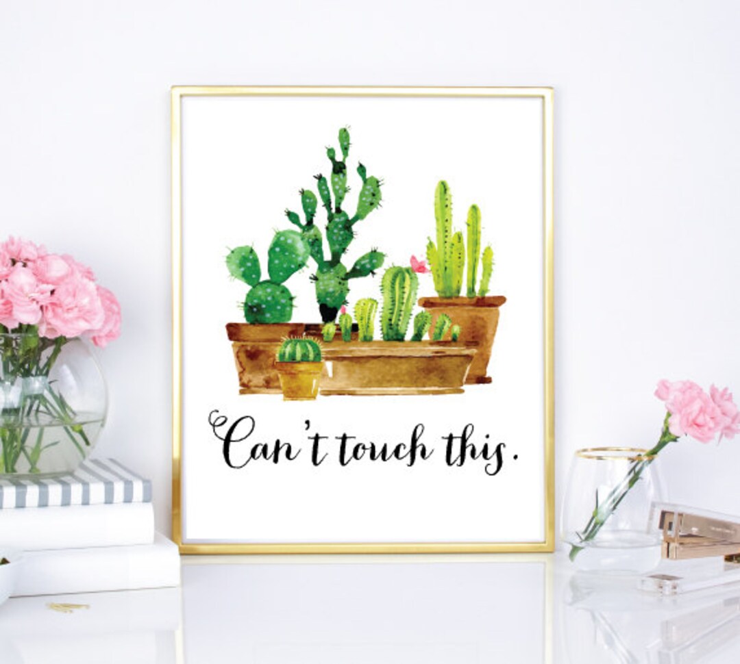 Watercolor Cactus, Can't Touch This 8x10 Print Instant Download Print ...