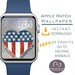 Apple Watch Wallpaper, Independence Day Apple Watch Face, July 4th ...