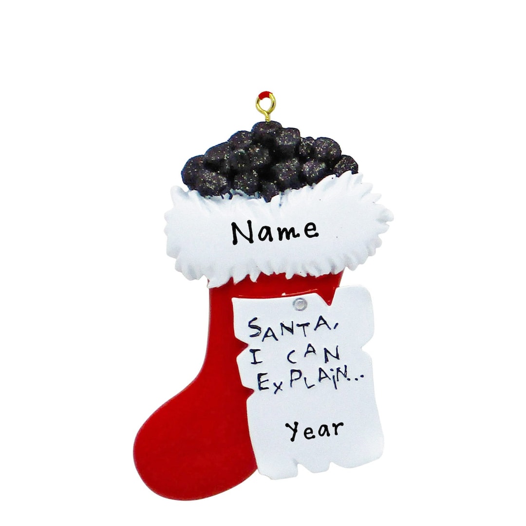 Coal Stocking Ornament - Santa I Can Explain - Santa's Good List ...
