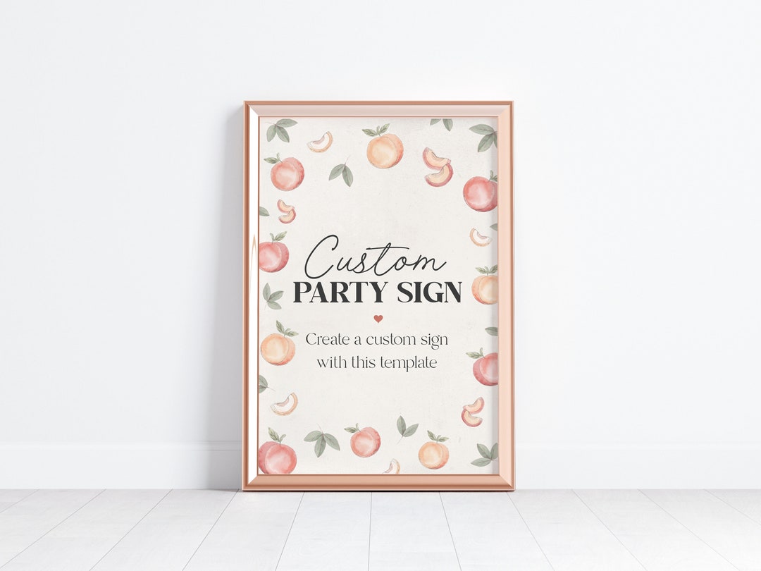 Sweet as a Peach Custom Sign Printable Party Decor, Spring or Summer ...