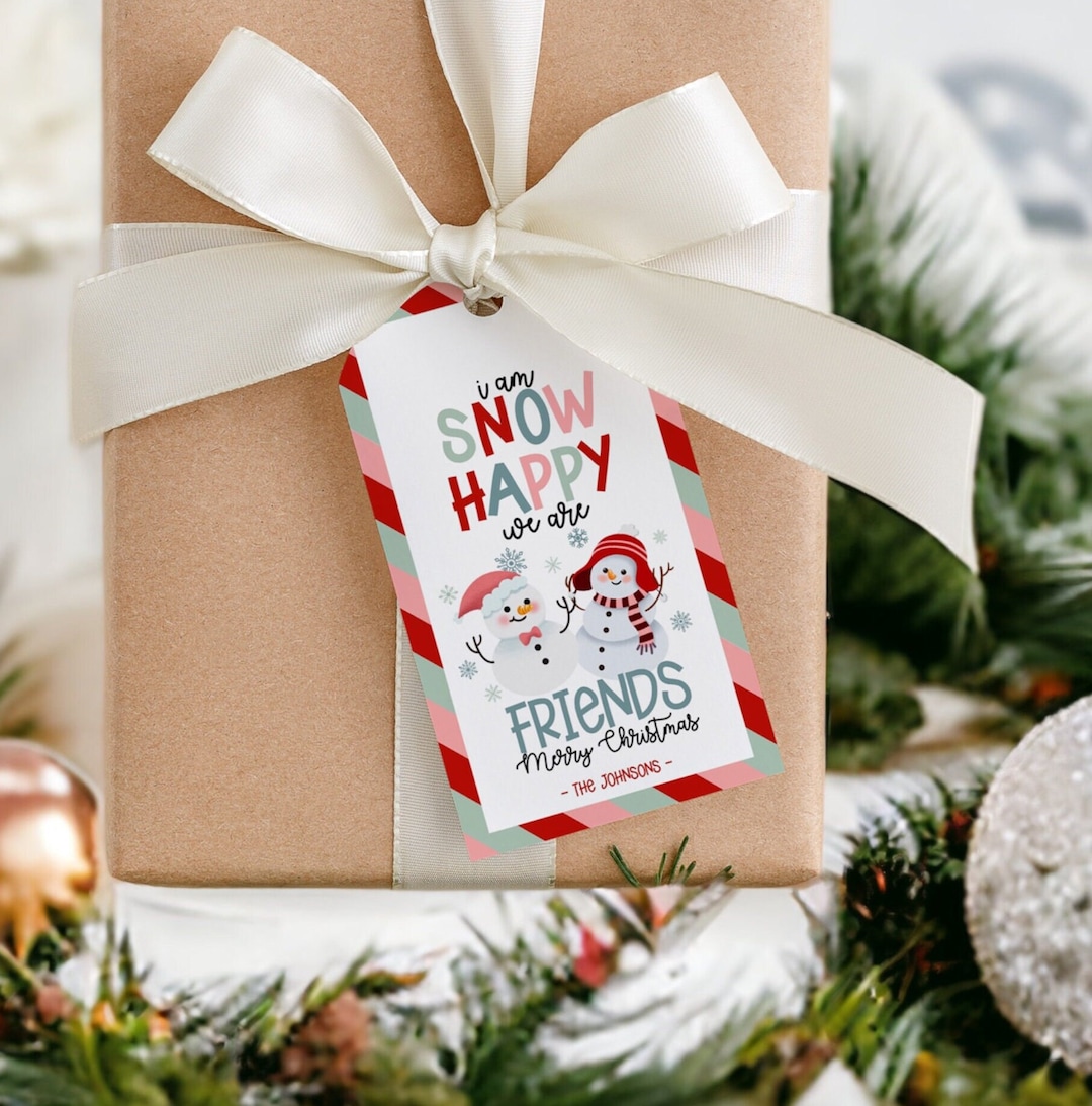 Snowman Snow Happy We Are Friends Christmas Gift Tags Instant Download ...