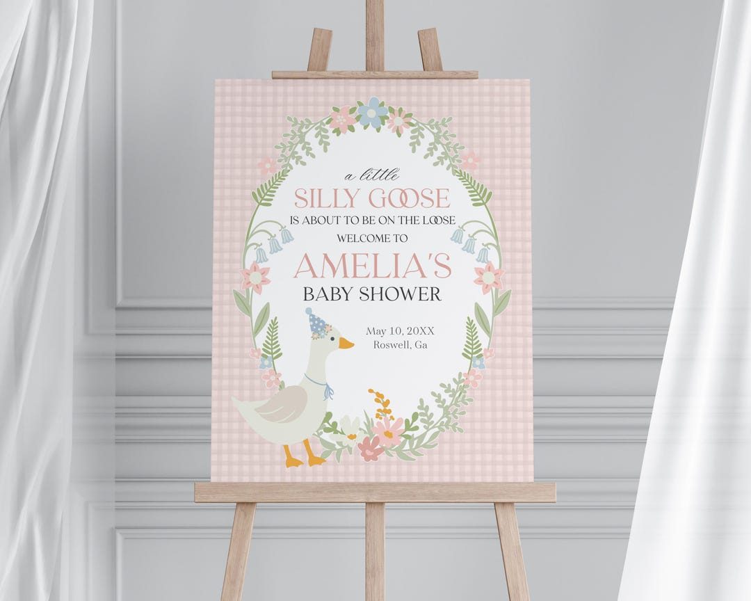 Pink Floral Silly Goose Baby Shower Welcome Sign Printable Template ...