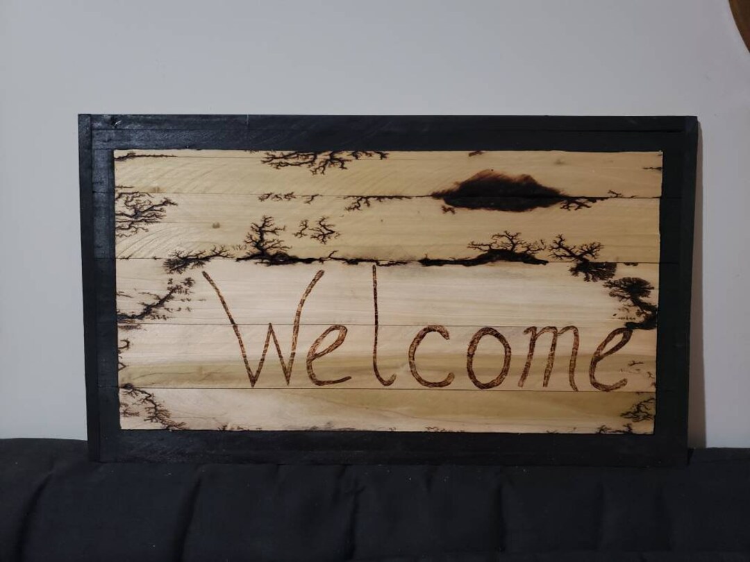 Lichtenberg Welcome Sign, Lichtenberg Wood Burning, Lichtenberg Wood ...