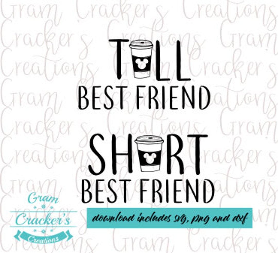 Tall Best Friend and Short Best Friend Coffee Cup Svg File for ...