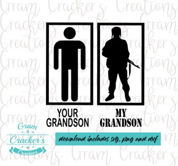 Military Grandson Your Grandson My Grandson Military Soldier | Etsy