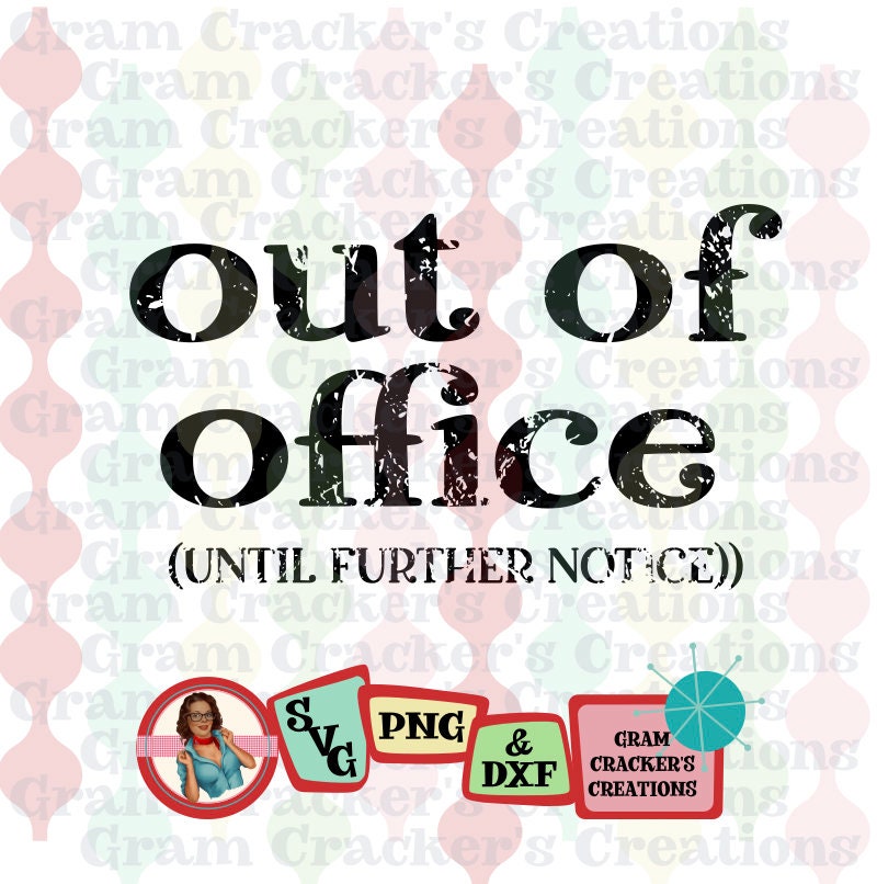 Out of Office Svg Cut File for Cricut, Silhouette, Instant Download ...