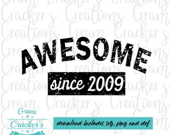 Awesome Since 2009 Svg - Etsy