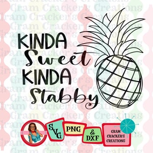 Kinda Sweet Kinda Stabby Svg Cut File for Cricut, Silhouette and Other ...