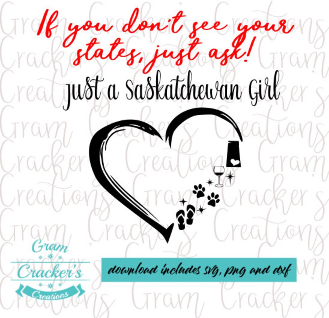 Just a Saskatchewan Girl SVG Cricut and Silhouette Cut File Instant ...