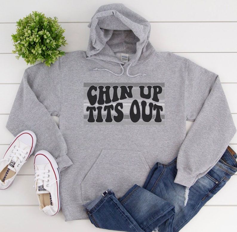 Chin Up Tits Out Svg Cricut Cut File Silhouette Cut File Etsy Australia