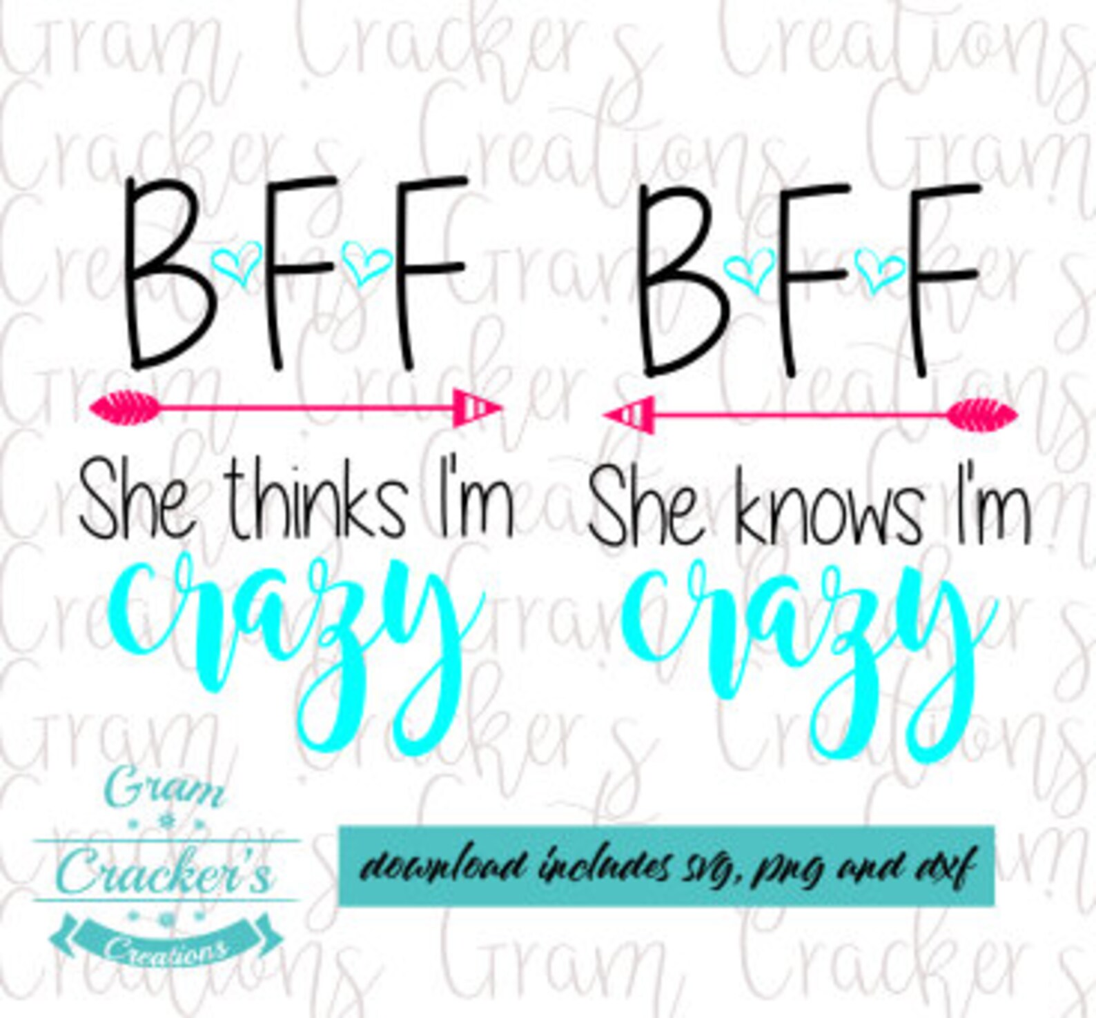 Best Friends, She Thinks I'm Crazy, Svg Files for Cricut and Silhouette ...