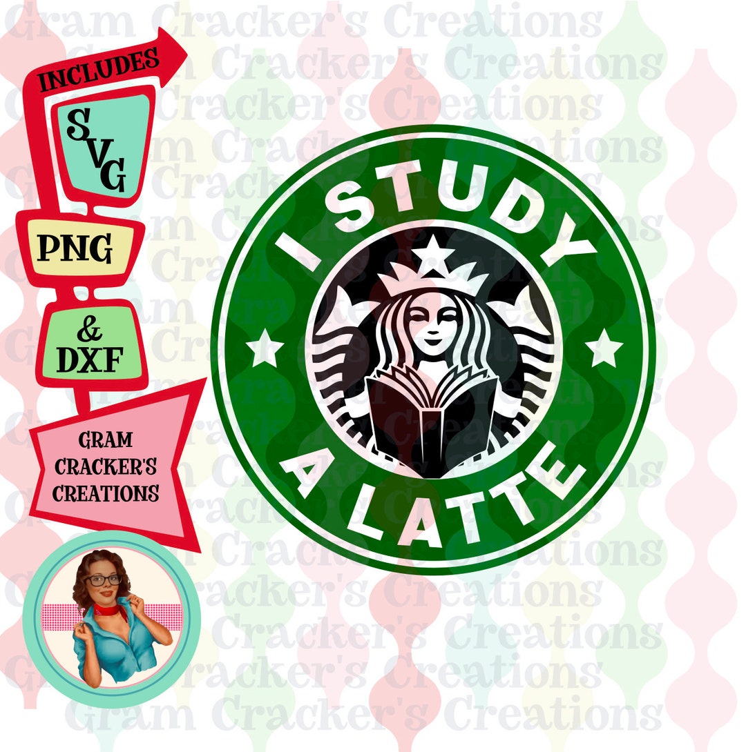 I Study a Latte SVG File: Student Shirt Cut File (digital Download) - Etsy