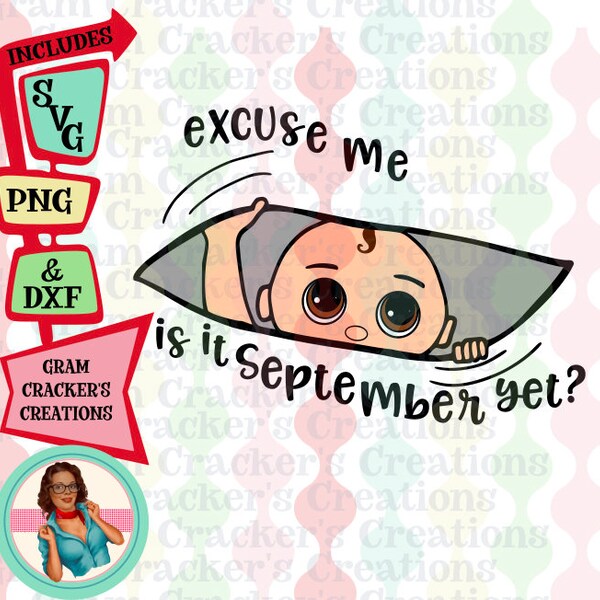 Excuse Me is It yet Baby Svg - Etsy