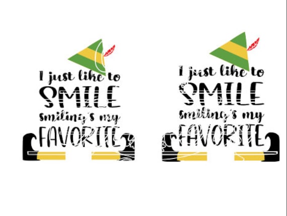I like smiling smiling's my favorite elf quote svg cut | Etsy