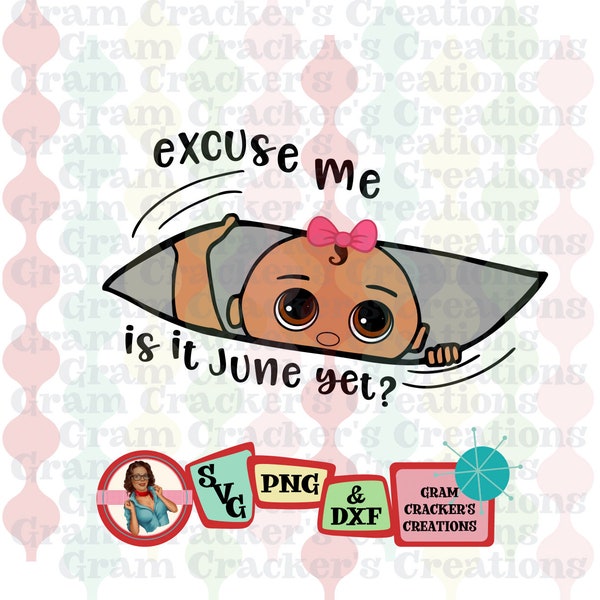 Excuse Me is It yet Baby Svg - Etsy
