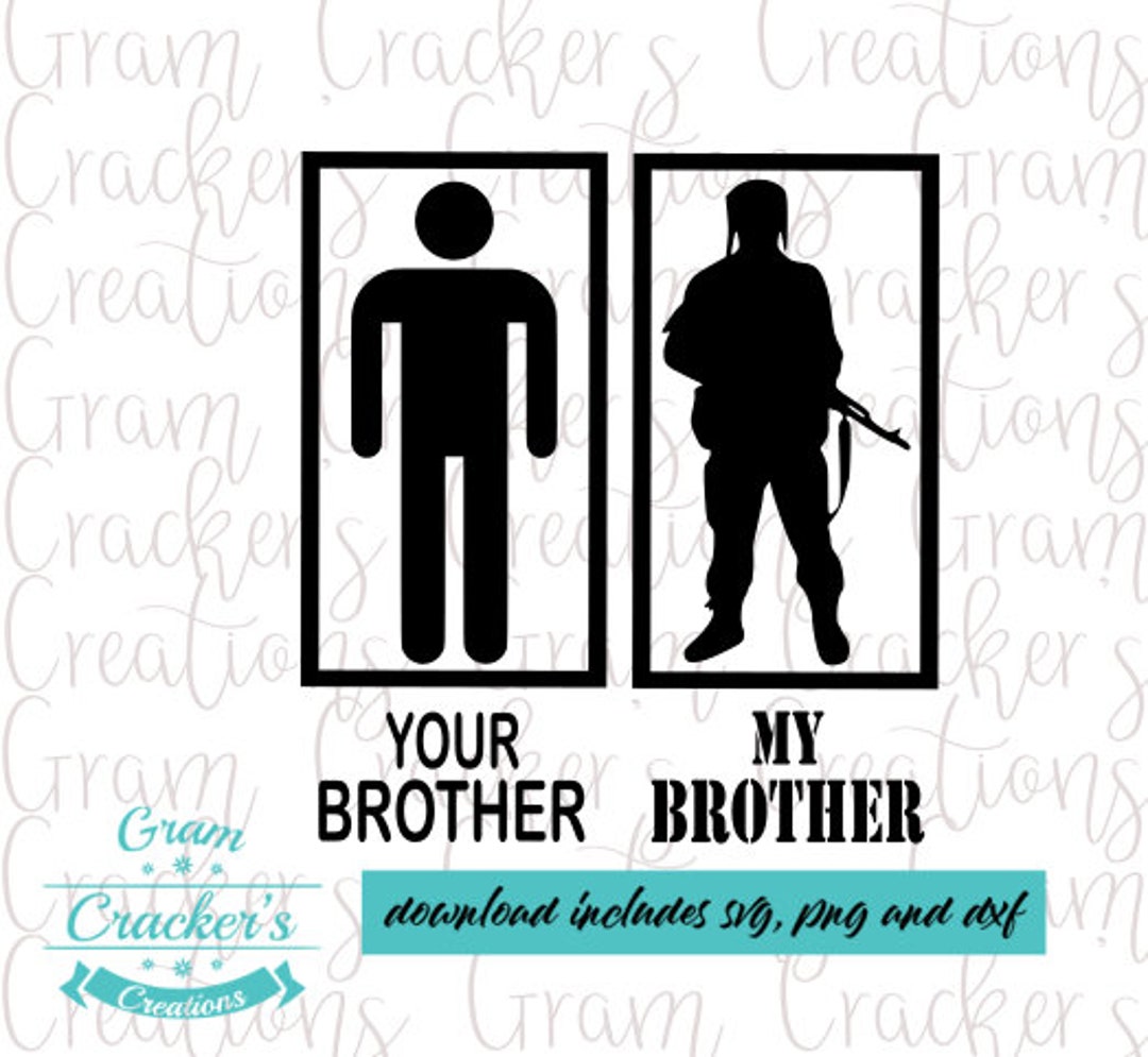 Military Brother Silhouette SVG: Soldier Cricut Cut File (digital ...