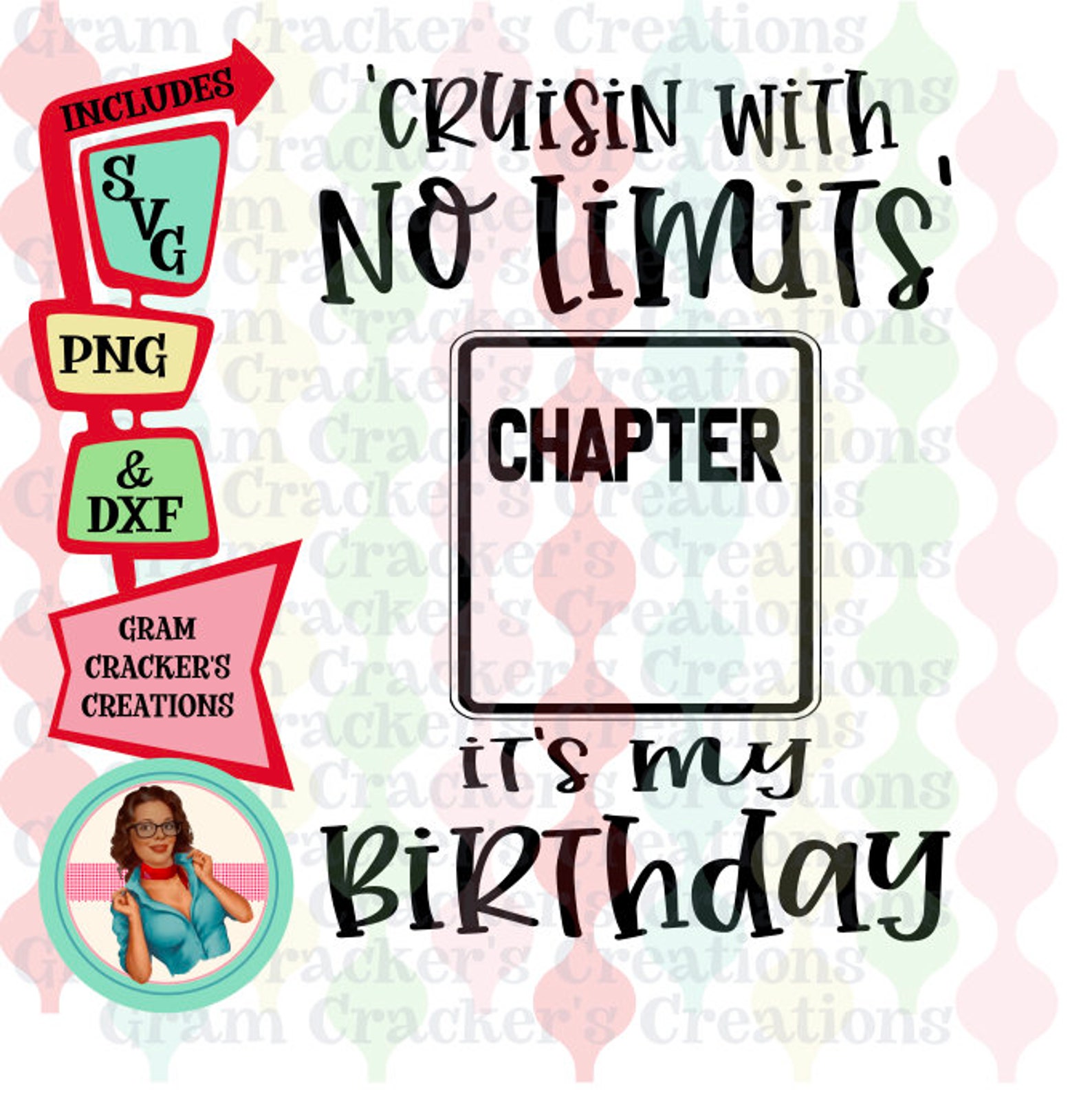Cruisin With No Limits, Chapter 55 Svg, Birthday Svg Cut File for ...