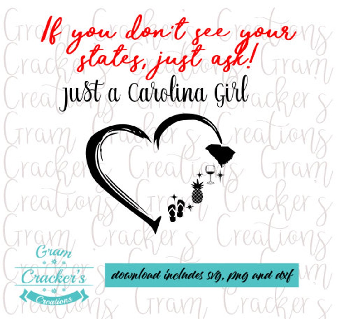 Just a Carolina Girl SVG - Cricut and Silhouette Cut File - Instant ...