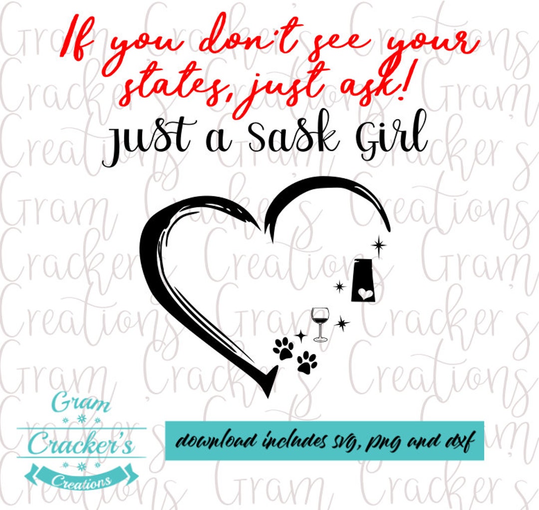 Just a Sask Girl SVG Cricut and Silhouette Cut File Instant Download ...