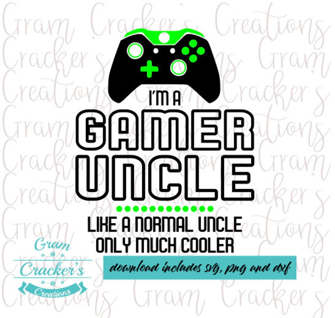 Gamer Uncle Cool Uncle Svg Instant Download Cut File for - Etsy