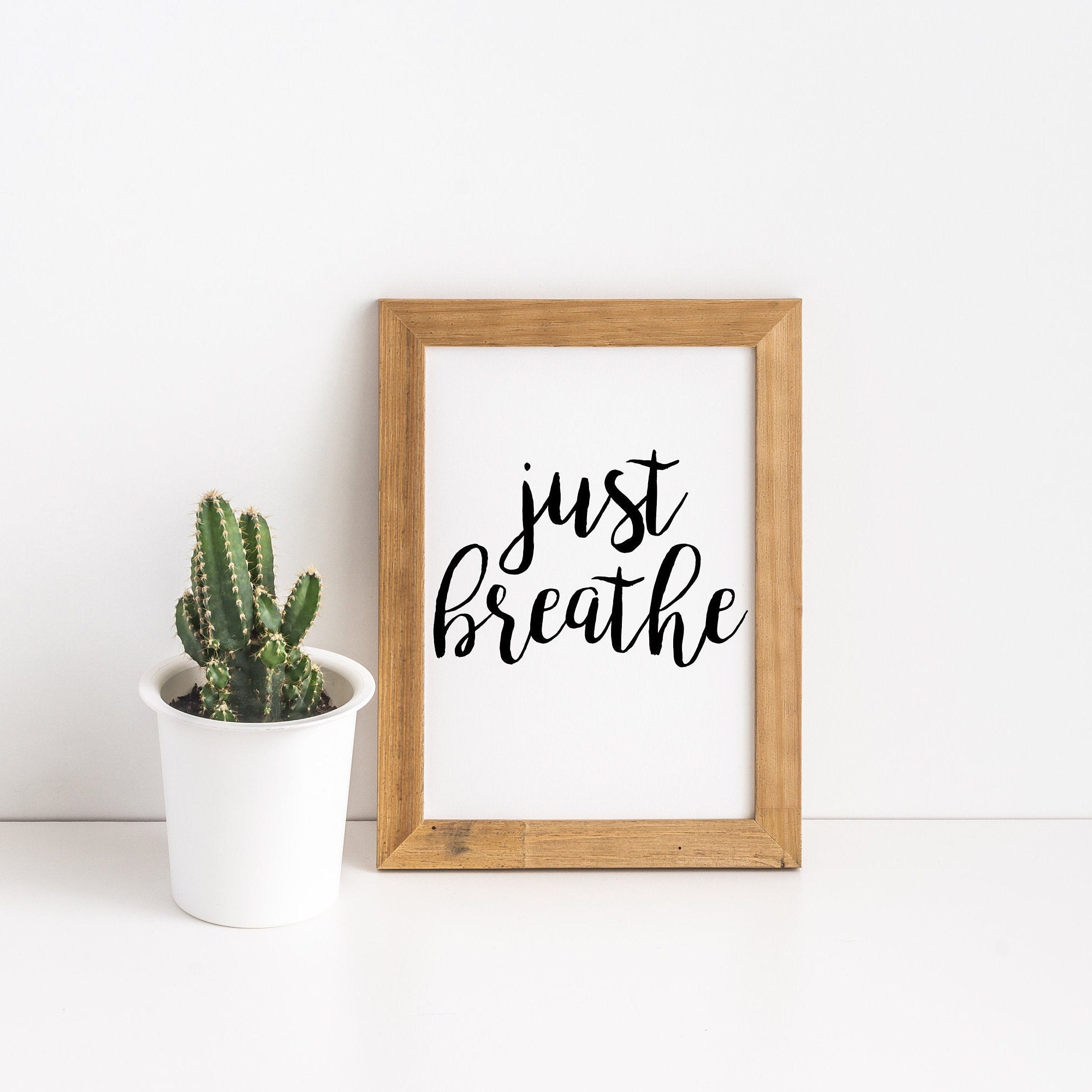 PRINTABLE ART, 8x10,"just Breathe",instant Download, Digital Print ...