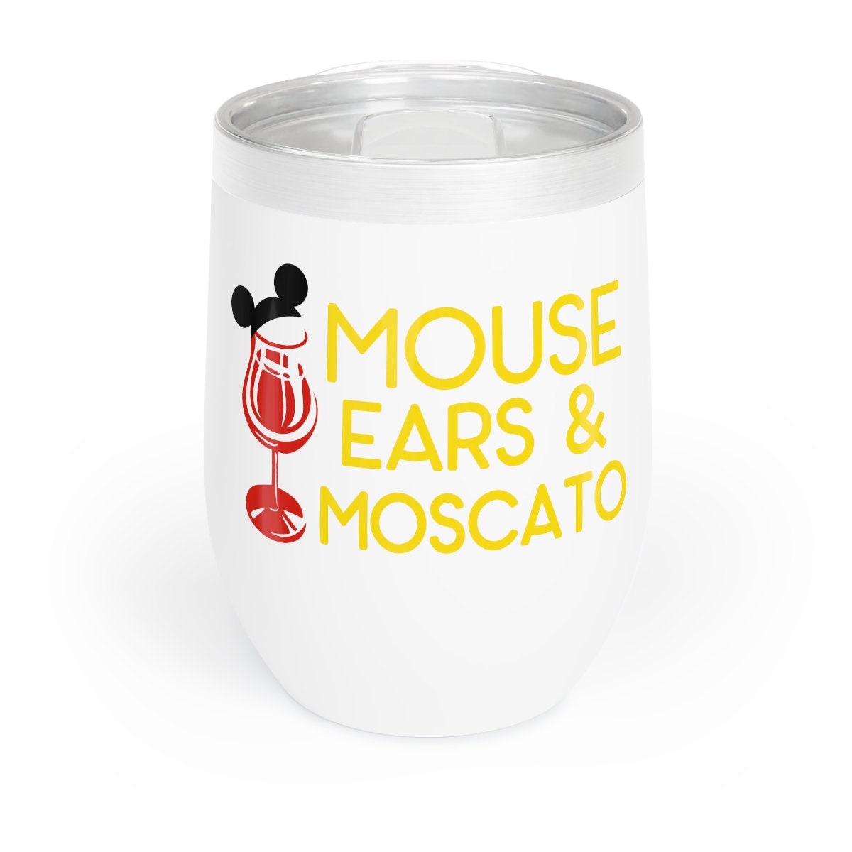 Mouse Ears and Moscato - Chill Tumbler sold by Secret Blisse | SKU ...