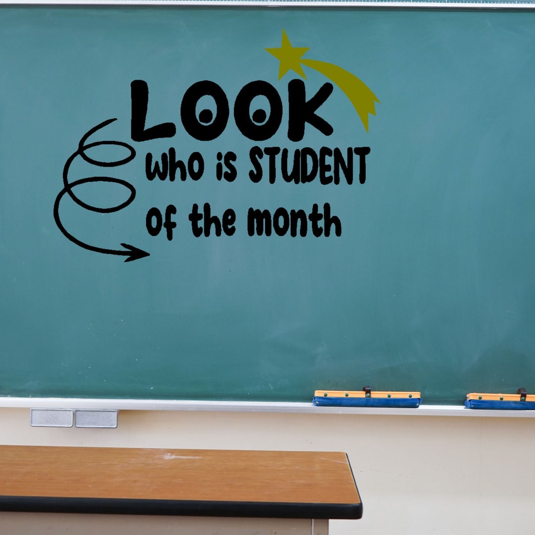 Look Who is Student of the Month Vinyl Decal, Kindergarten Classroom ...