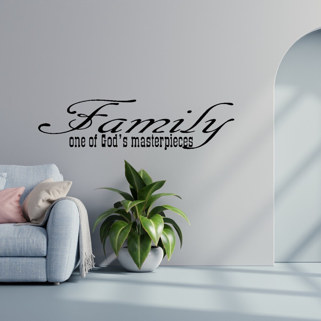 Family One of God's Masterpieces Vinyl Wall Decal, Removable Vinyl ...