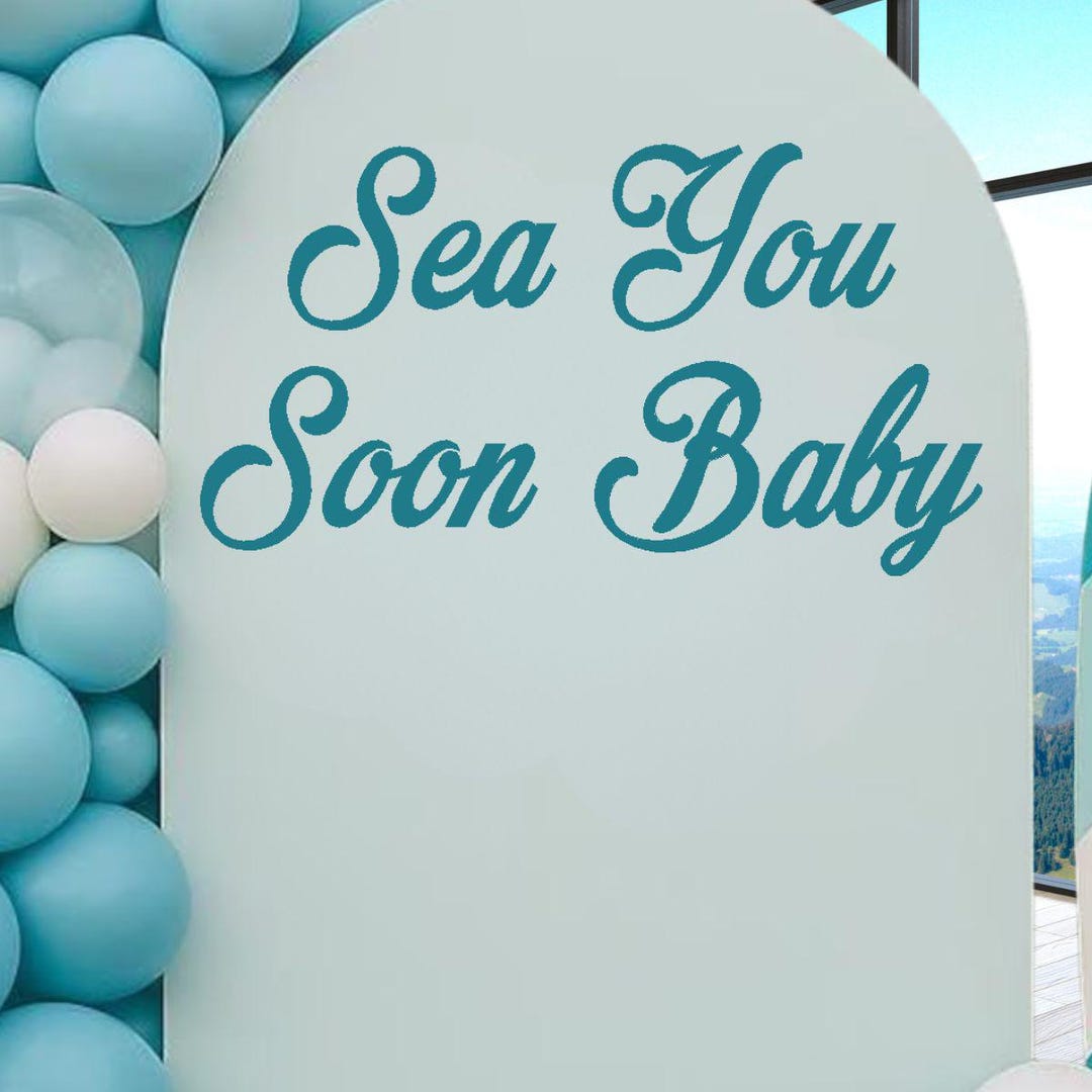 Sea You Soon Baby Vinyl Decal Removable Sticky Letters - Ocean Themed ...