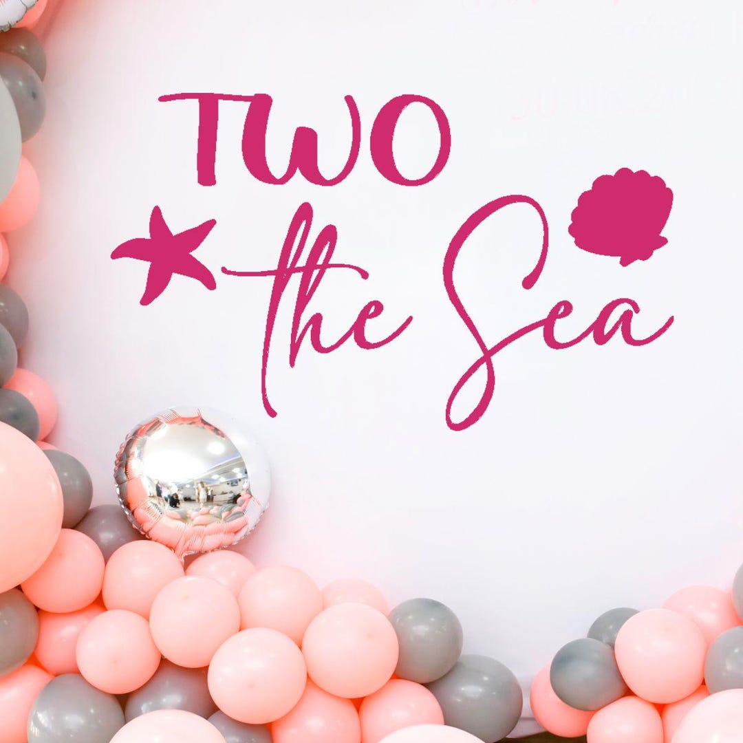 Two the Sea Vinyl Decal, Second Birthday Party Backdrop, Baby's 2nd ...