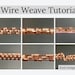 6 Wire Weave Tutorials Wire Wrap Pattern Tutorials 3 Base - Etsy