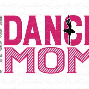 Proud Dance Mom Design for Silhouette and Other Craft Cutters (.svg ...