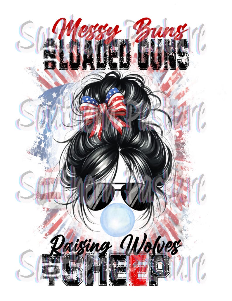Messy Buns and Loaded Guns - Etsy