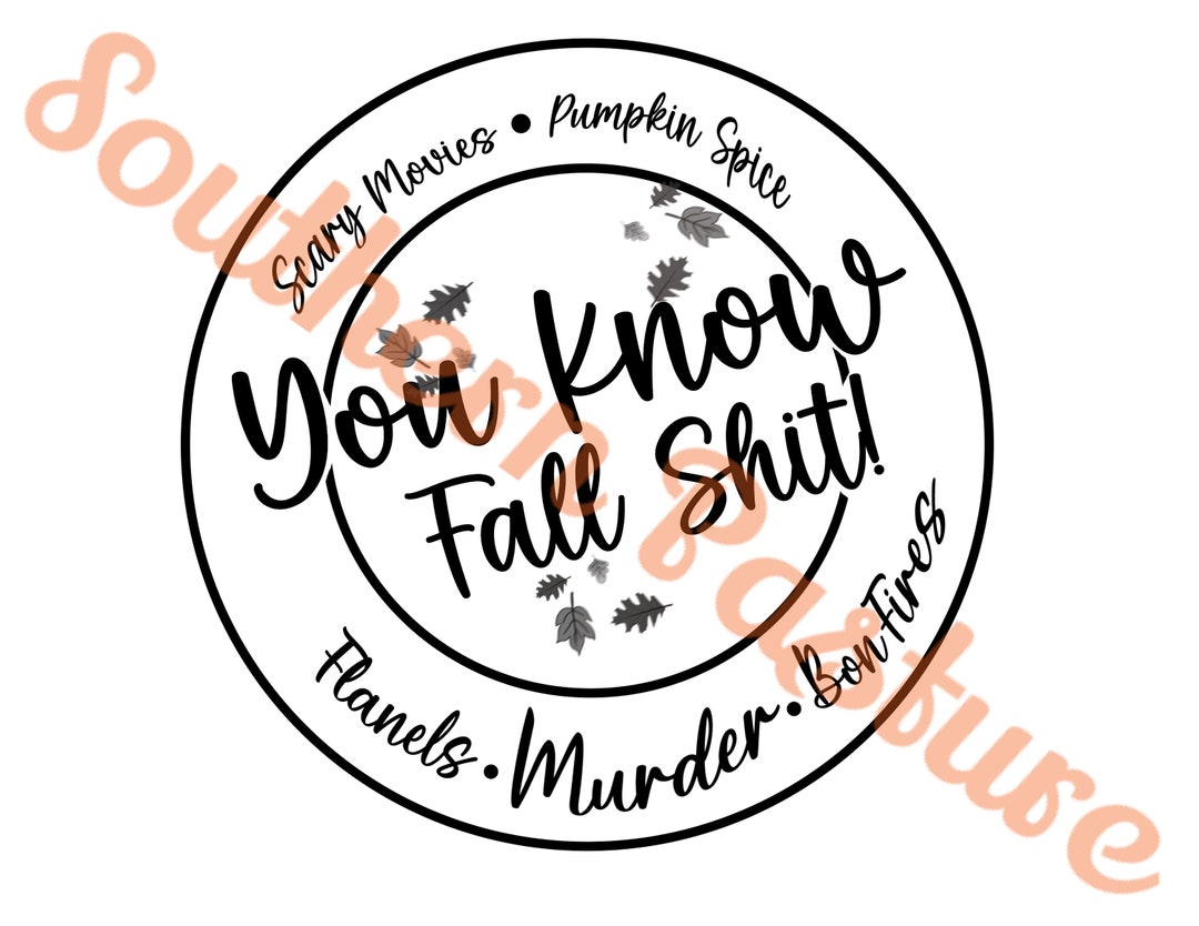 Fall Shit Png - Etsy