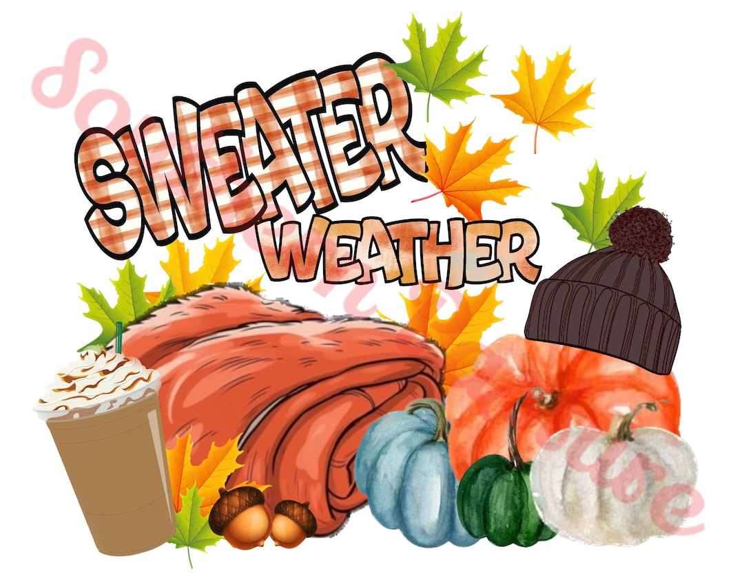 Sweater Weather Fall Png - Etsy
