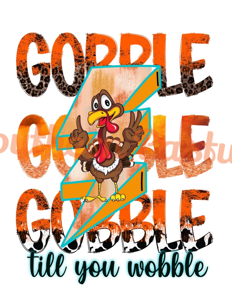 Gobble Till You Wobble Png - Etsy