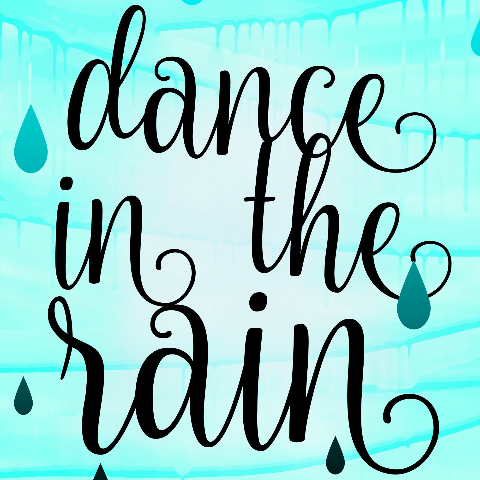 Dance in the Rain Printable Art, Inspirational Art, Printable ...
