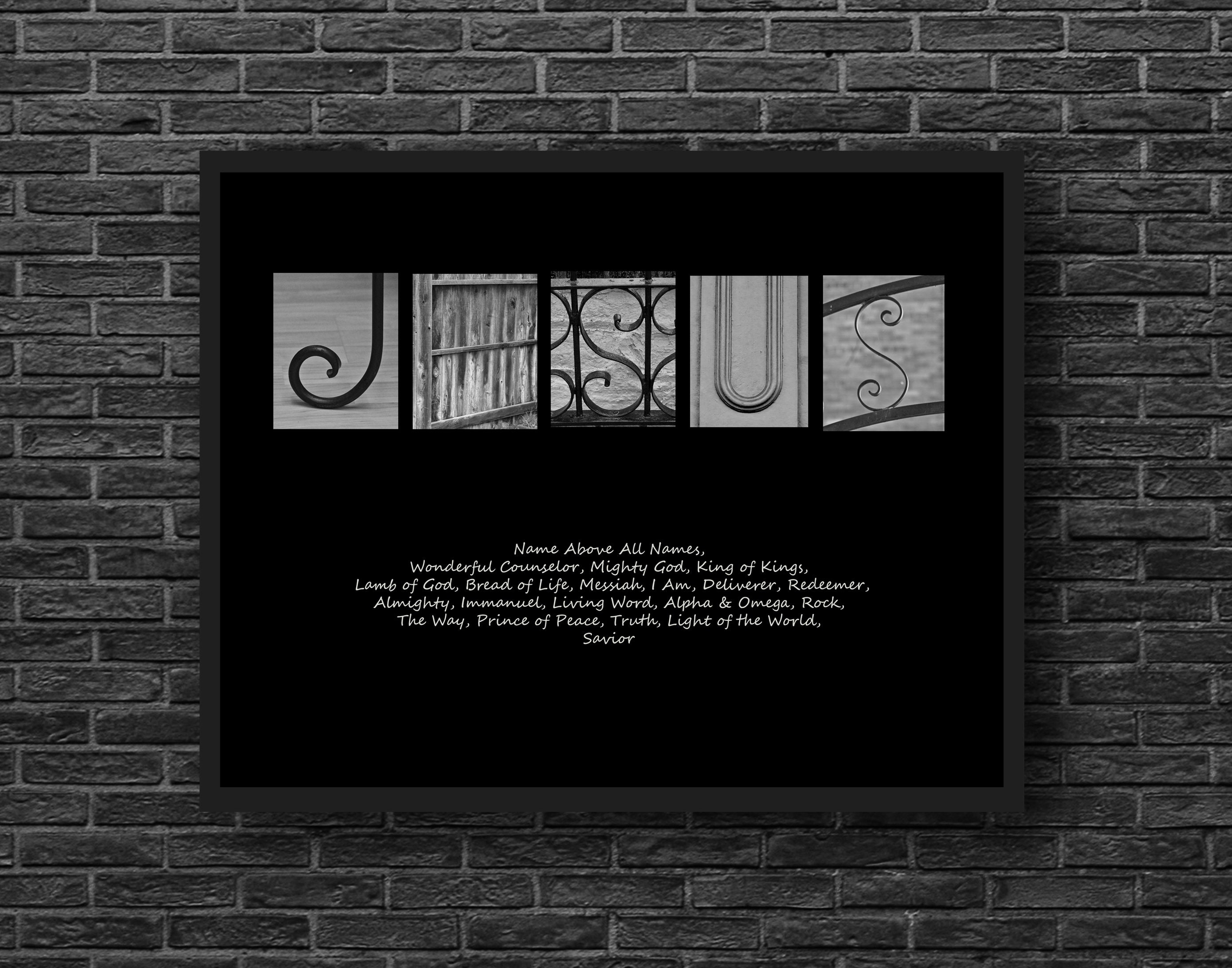 Jesus, Names of Jesus, Alphabet Letter Art Photography, Black and White ...