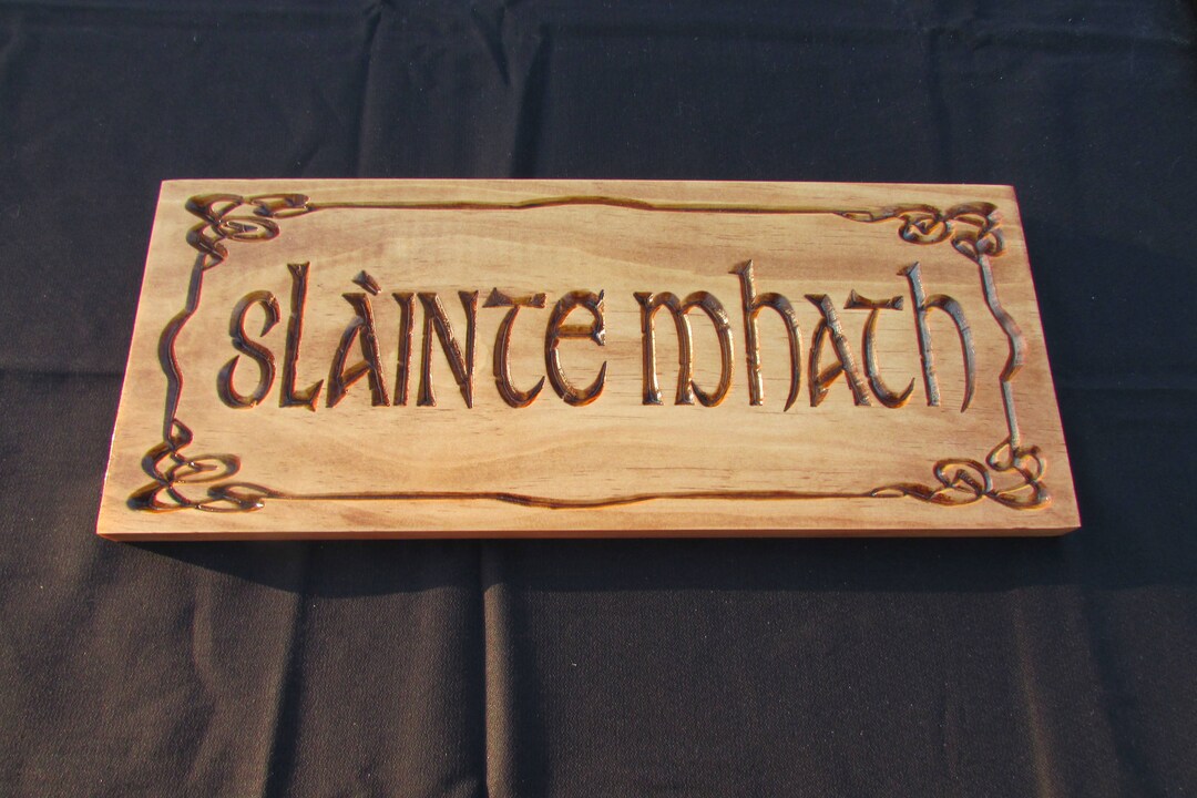 Slàinte Mhath;gaelic Good Health;gaelic Drinking Toast 14" Carved Wood ...