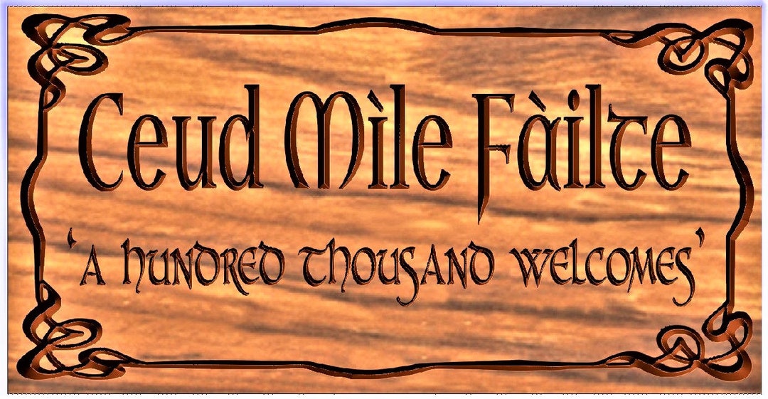 Ceud Mìle Fàilte; Scottish Gaelic Welcome Sign;celtic Welcome Sign ...