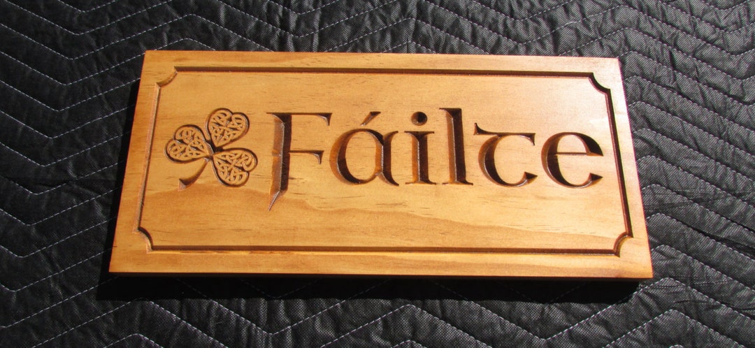 Irish Welcome; Ireland Sign; Irish Home ;failte; Eire Welcome; Celt ...